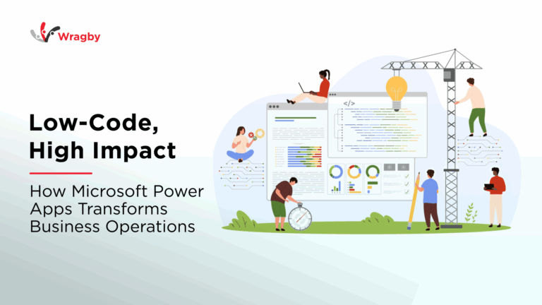 Transform Your Business with Microsoft Power Apps | Wragby Nigeria Solutions Partner